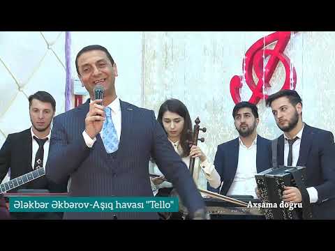 Elekber Ekberov-Asiq havasi Aman Tello