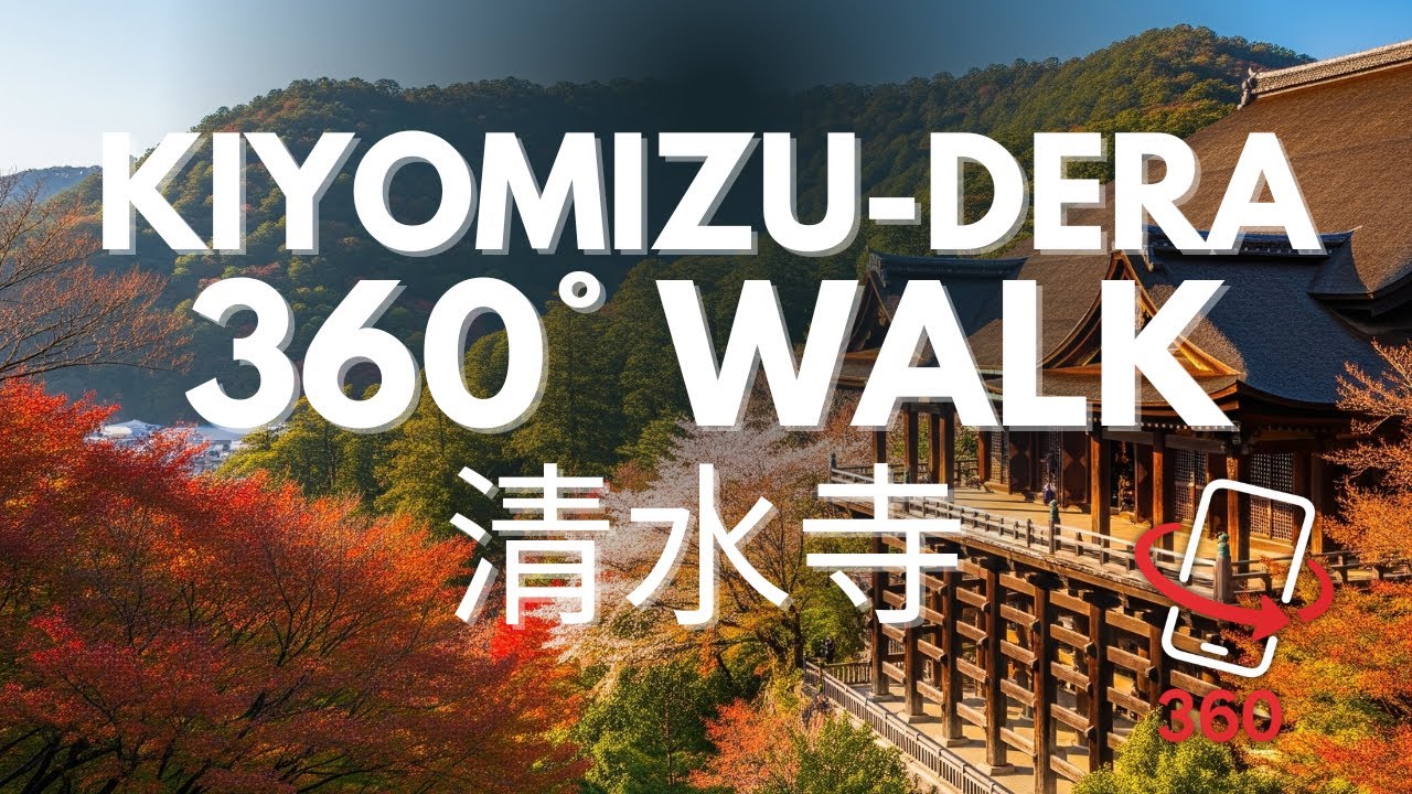 Kiyomizu-dera Temple – Kyoto 360° Walk (8K VR) (清水寺) - YouTube