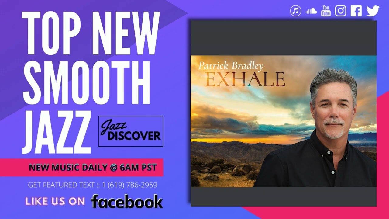 New Smooth Jazz: Patrick Bradley ft. Darren Rahn - Song of May ...