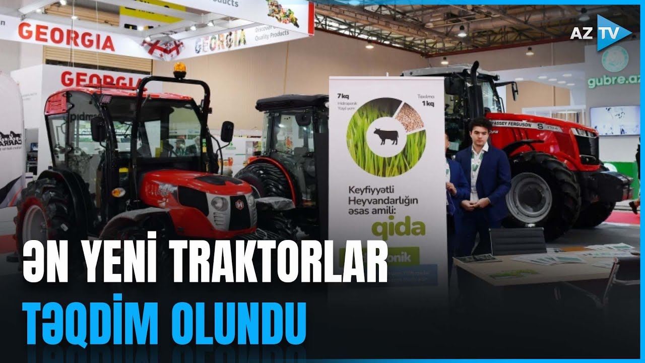 Müasir traktorlar aqrosərgidə nümayiş olunur – Ətraflı BİRBAŞA ...