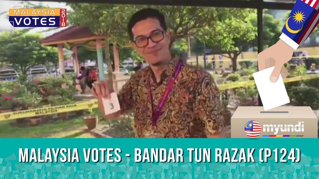 PRU 14 | Malaysia Votes - Bandar Tun Razak (P124) - YouTube