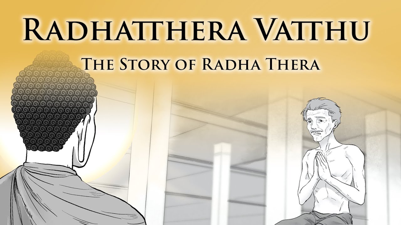 The Story of Radha Thera | Radhatthera Vatthu | Dhammapada V.76 | Animated Buddhist Stories ...