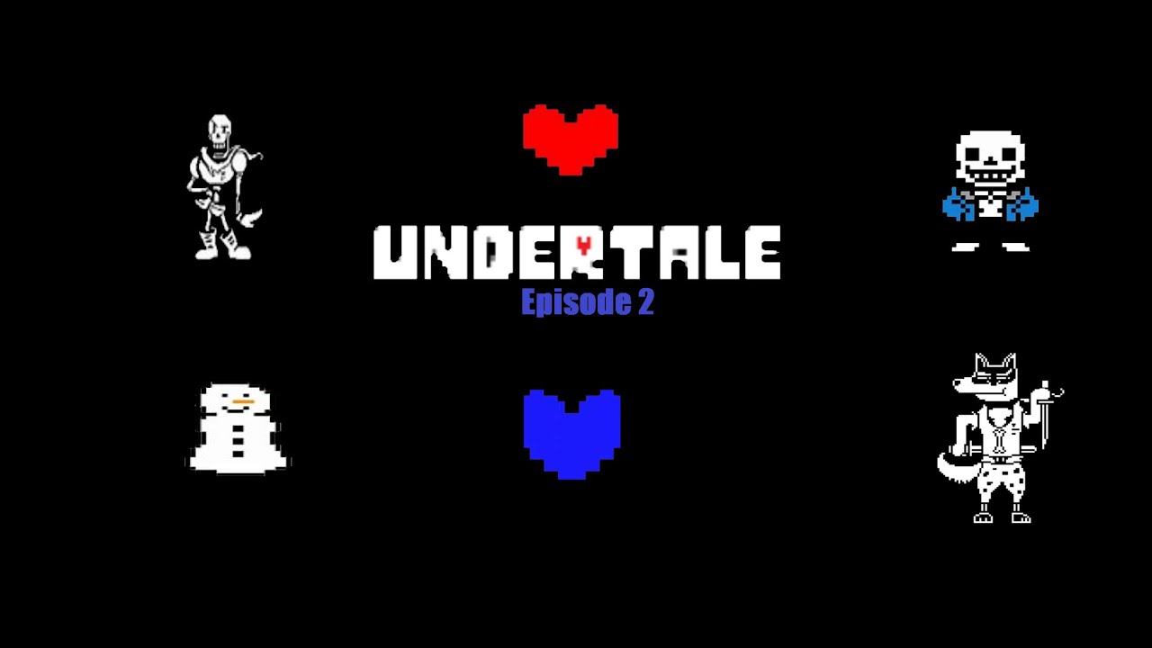 undertale episode 2 - YouTube