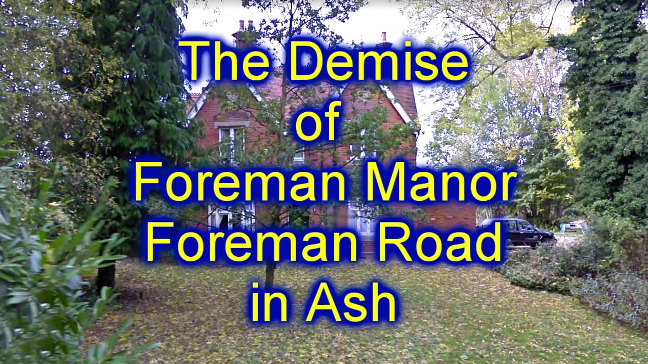 Foreman Manor, Foreman road, Ash, Surrey - YouTube