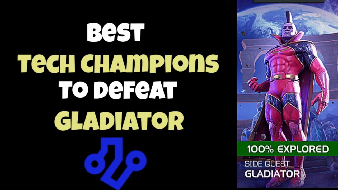 Best Tech Champions to defeat Gladiator | Tech objective| - Marvel ...