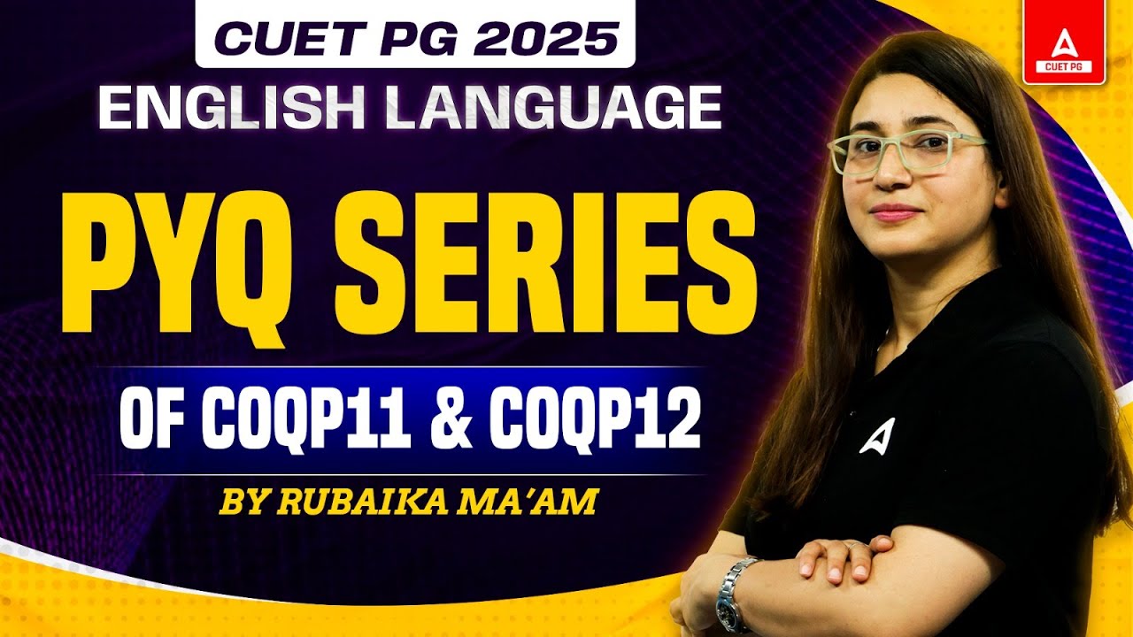 CUET PG English PYQ's 2025 | COQP11 and COQP12 | PYQ's 2 - YouTube