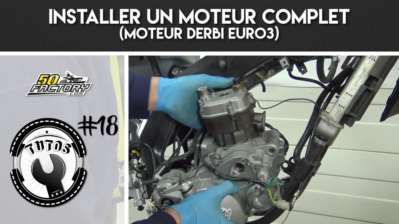 Tuto 18 Installer Un Moteur Complet Derbi Euro 3 Youtube