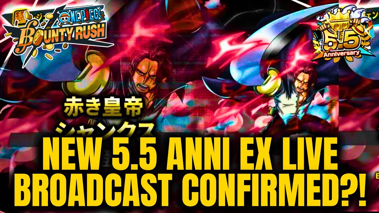 NEW 5.5 ANNI EX REVEAL LIVE BROADCAST ANNOUNCEMENT SOON?! | ONE PIECE ...