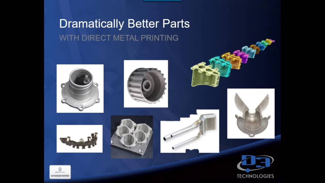 D3 TECHNOLOGIES - Direct Metal 3D Printing with 3D Systems Webcast ...