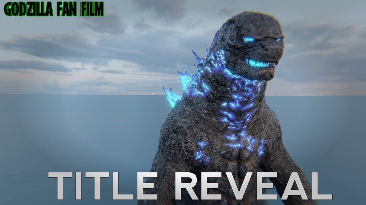 Godzilla Fan Film | Title Reveal | Teaser Trailer | Not affiliated by ...