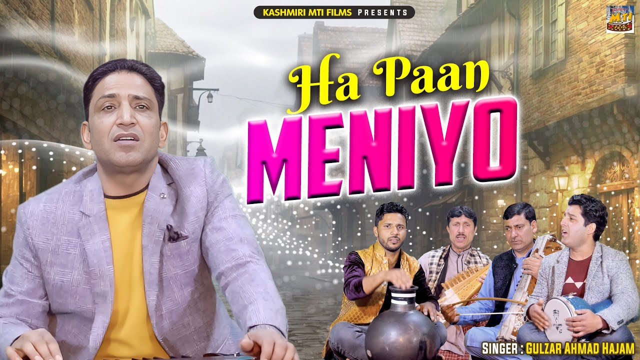 Ha Paan Meniyo || New Kashmiri Song || Gulzar Hajam || 2024 Full Hd ...
