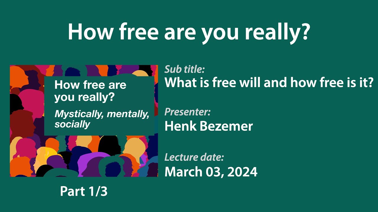 How free are you really? (1/3): What is free will and how free is it ...