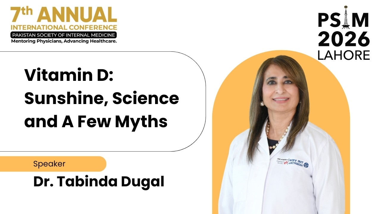 Vitamin D: Sunshine, Science and A Few Myths | Dr. Tabinda Dugal | PSIM ...