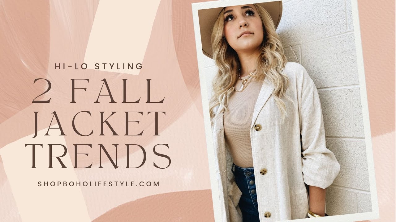 2 Fall Jacket Trends + How to Style Them! | Hi-Lo Styling - YouTube