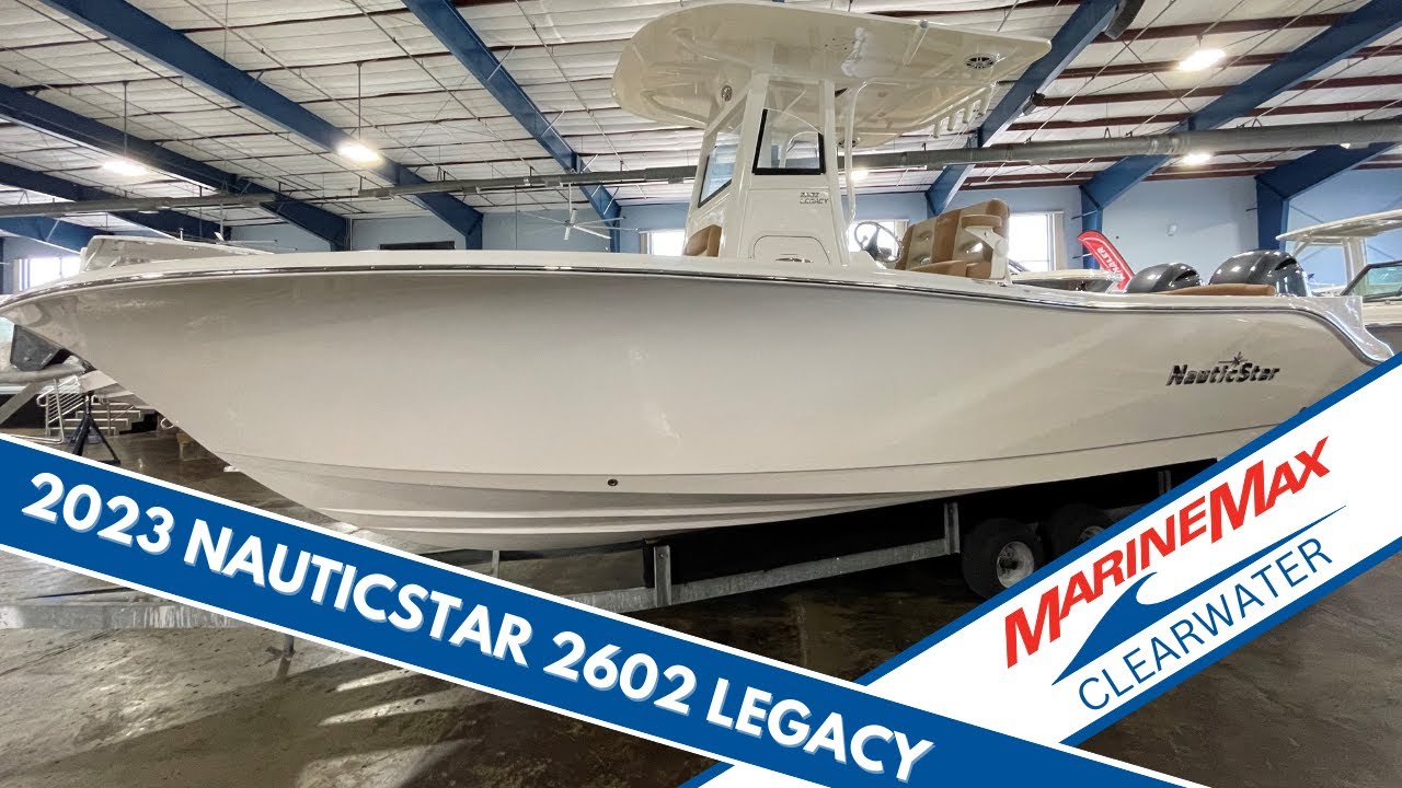2023 2602 NauticStar Legacy Boat For Sale at MarineMax Clearwater - YouTube
