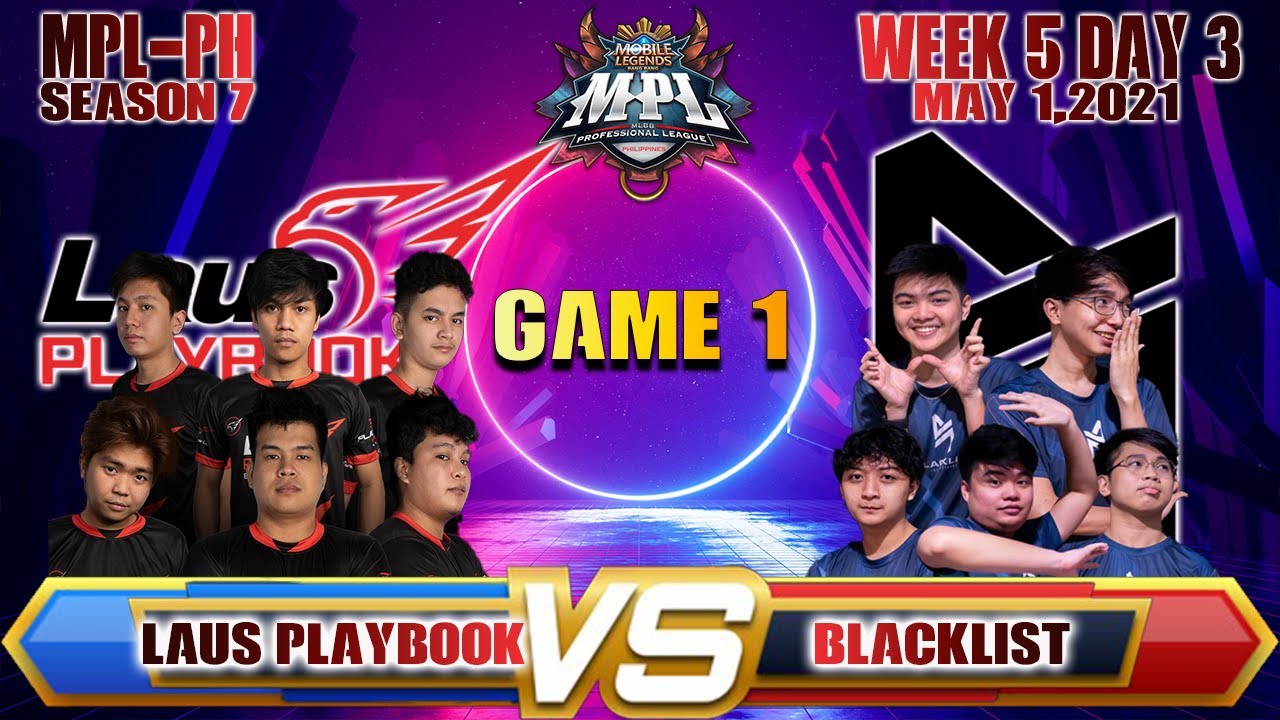 LPE VS BLCK [ GAME 1 ] BLACKLIST INTERNATIONAL VS LAUS PLAYBOOK ESPORTS ...