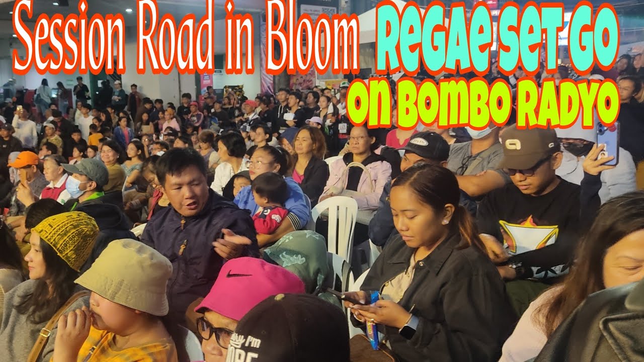 SESSION ROAD IN BLOOM BAGUIO LAST DAY AND LAST NIGHT THERE ARE A LOT OF ...
