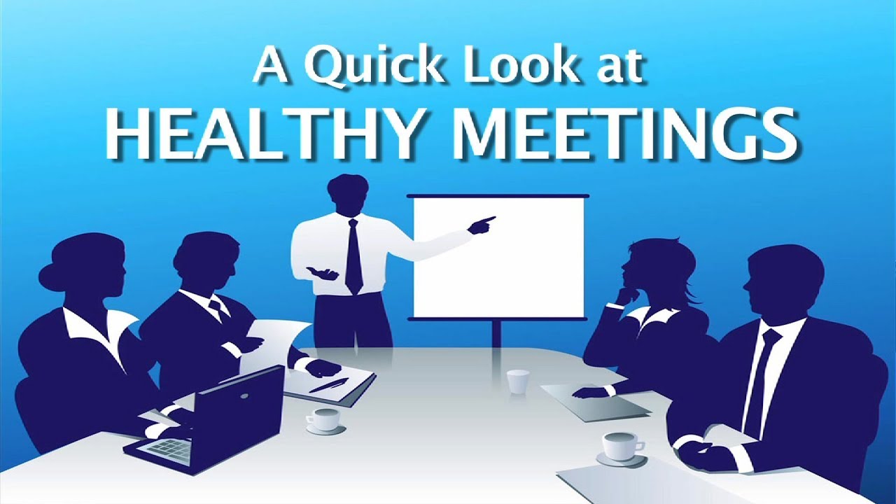 A Quick Look at Healthy Meetings - YouTube