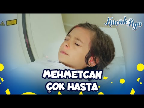 Mehmetcan Çok Hasta! | Küçük Ağa Özel Kolaj