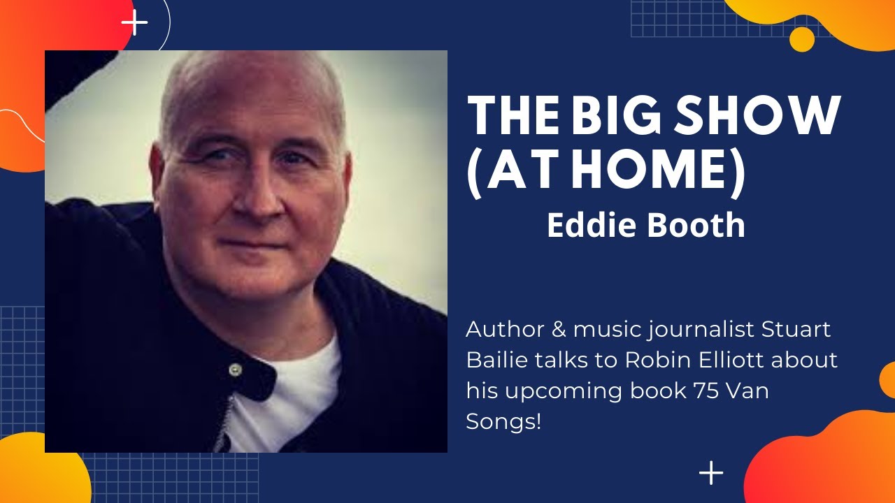 The BIG Show (At Home) Eddie Booth - YouTube