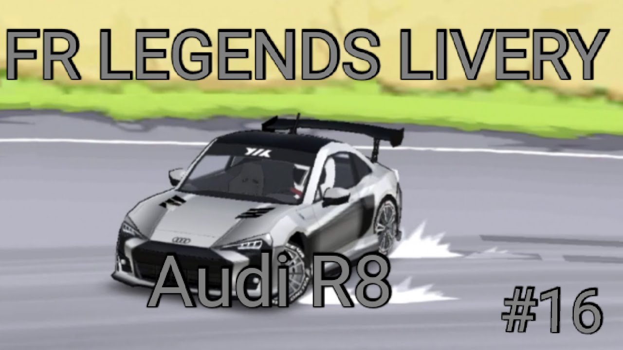 Audi R8 fr legends livery - YouTube