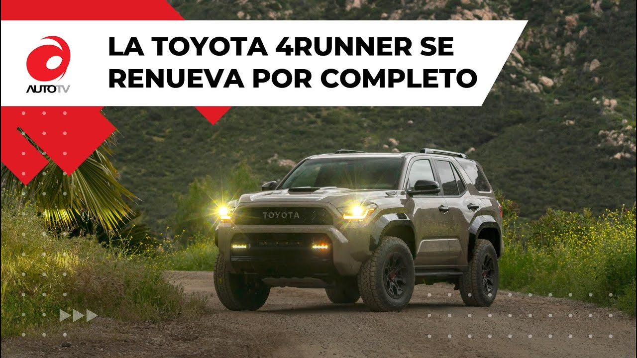 La nueva generación del 4Runner viene equipada para ir hasta el fin del ...