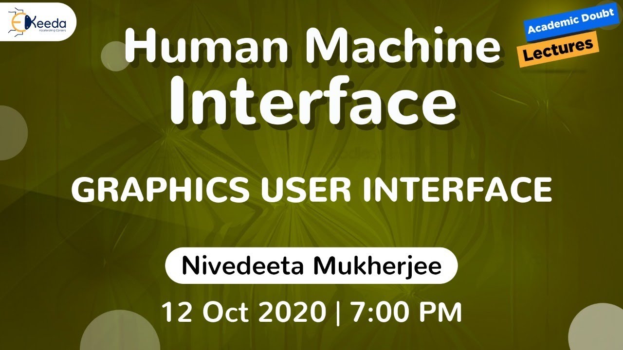 Human Machine Interface - Graphics User Interface | 12 October | 7 PM ...