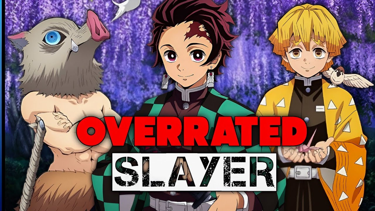 Demonslayer is overrated asf ! - YouTube