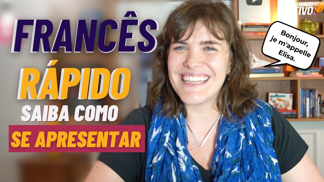 Guia definitivo para se apresentar em francês – Aula rápida para ...