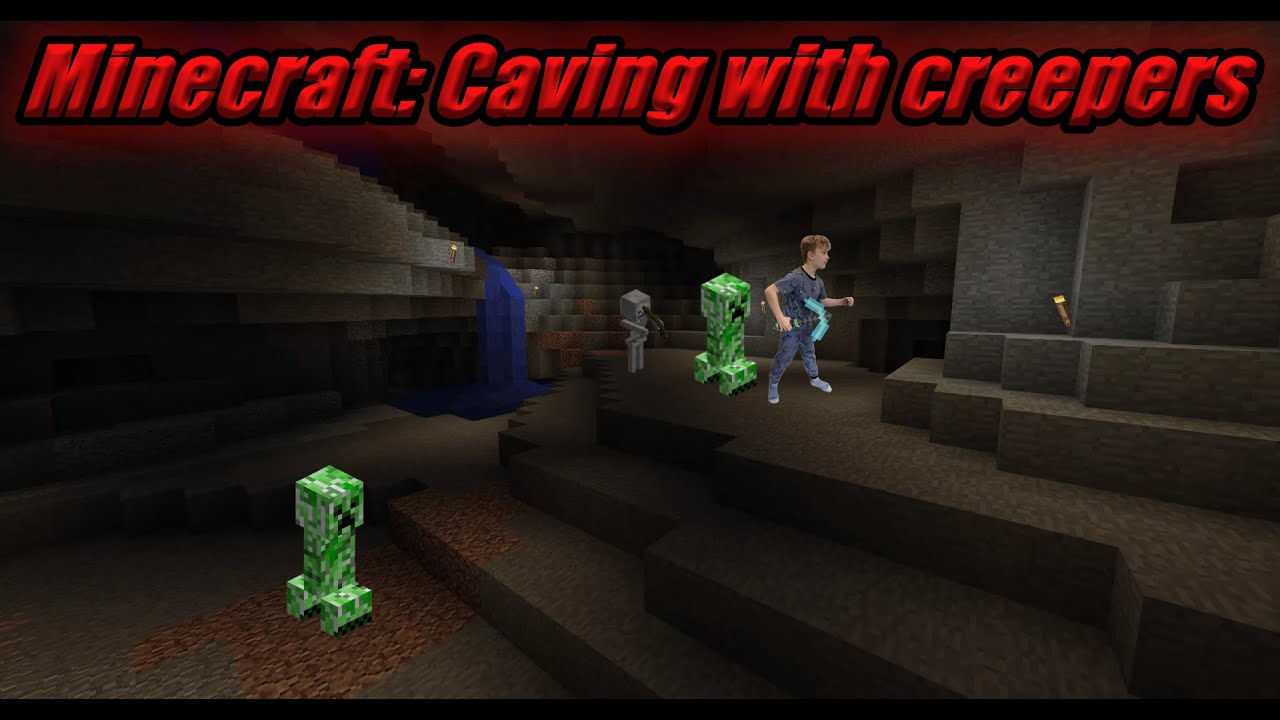 MINECRAFT CAVING WITH CREEPERS (part 1) - YouTube
