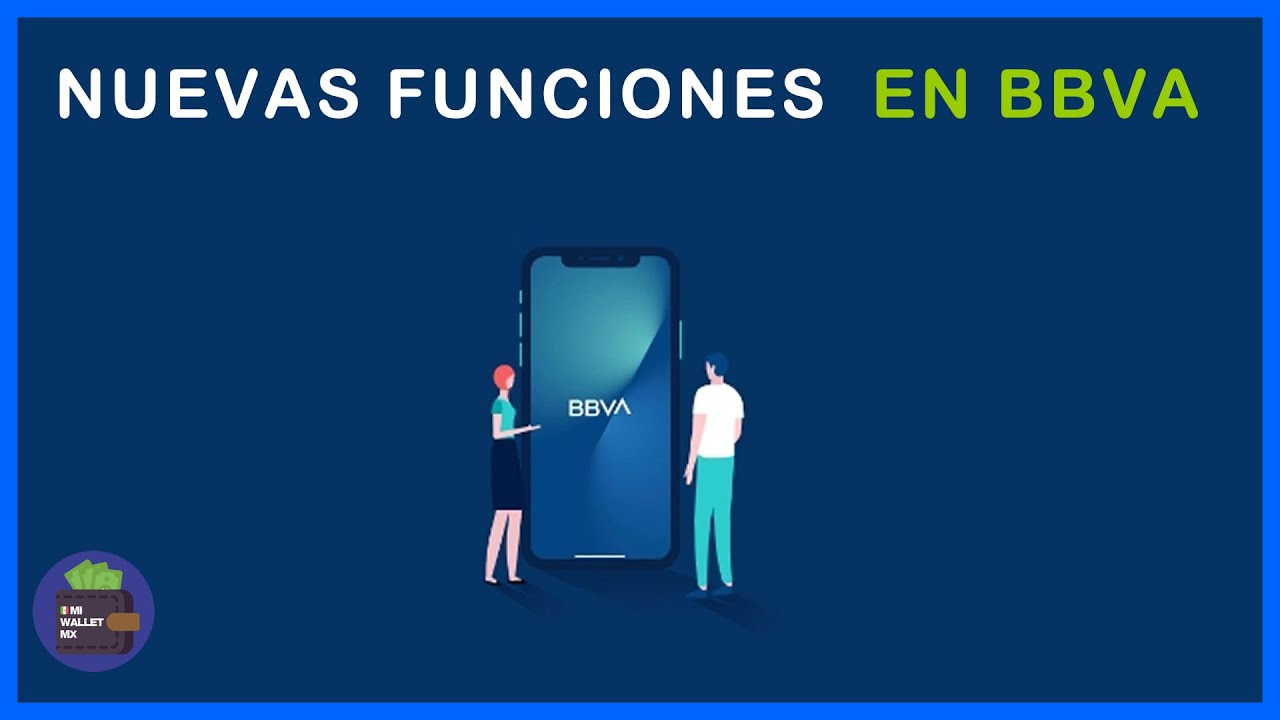 [MI WALLET MX] NUEVAS FUNCIONES EN BBVA - YouTube