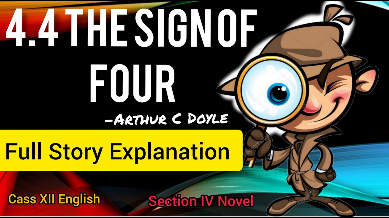 4.4 The Sign of Four by Arthur Conan Doyle | Full Summary | English ...