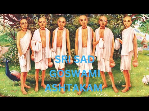 Sri Sad Goswami Ashtakam # devotional songs - YouTube
