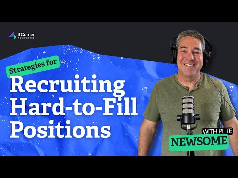 Recruiting Hard to Fill Positions: Strategies to Hire Faster & Smarter