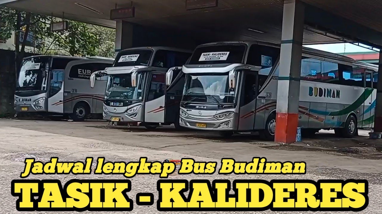 Bus Budiman Tasik Kalideres jadwal keberangkatan dan harga tiket dari ...