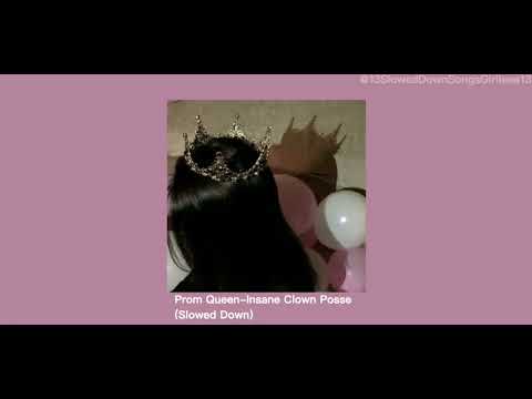 Prom Queen-Insane Clown Posse(Slowed Down) - YouTube