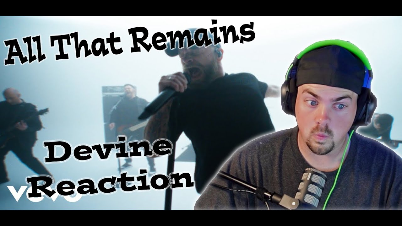 All That Remains - Devine - Reaction - METALCORE IS BACK!!! - YouTube