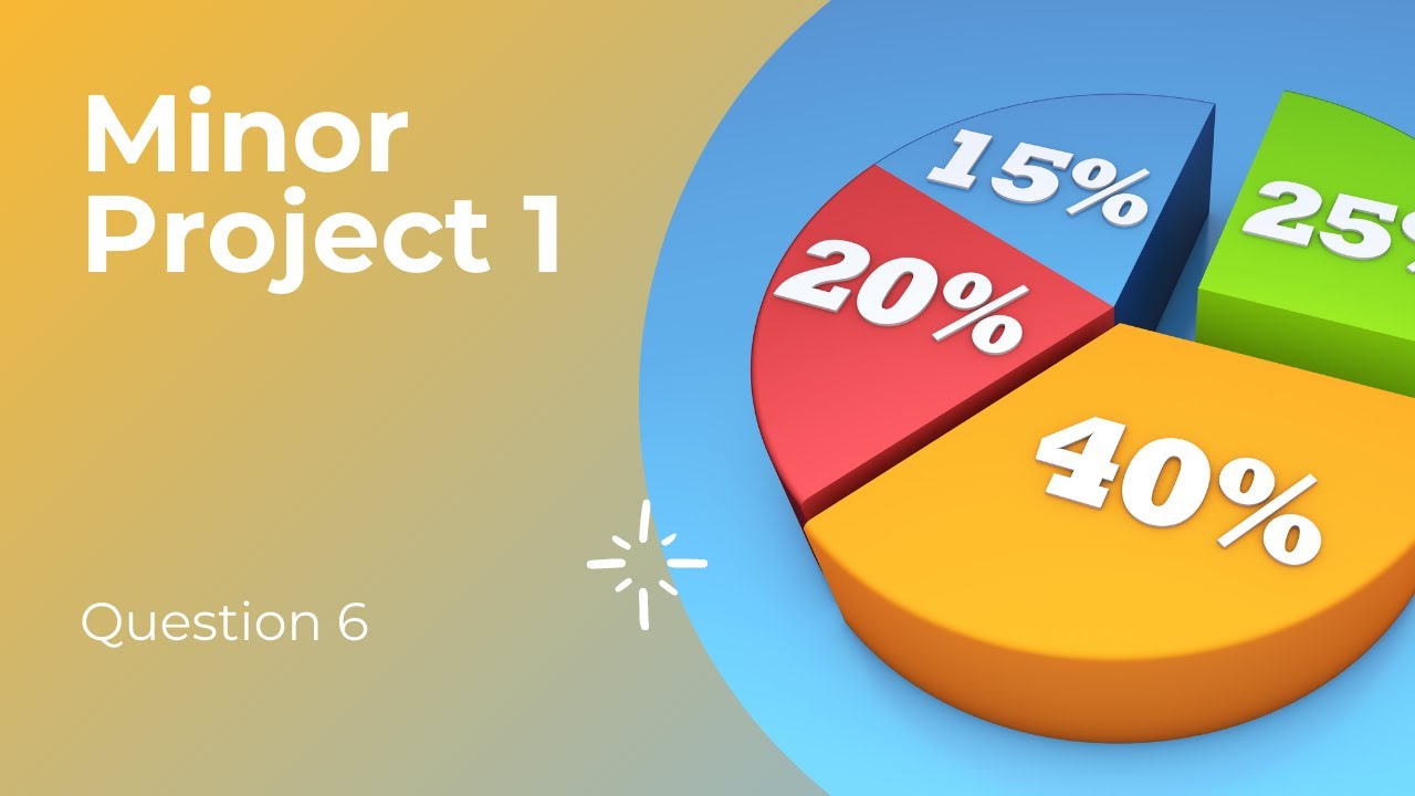Minor Project 1 (Question 6) - YouTube