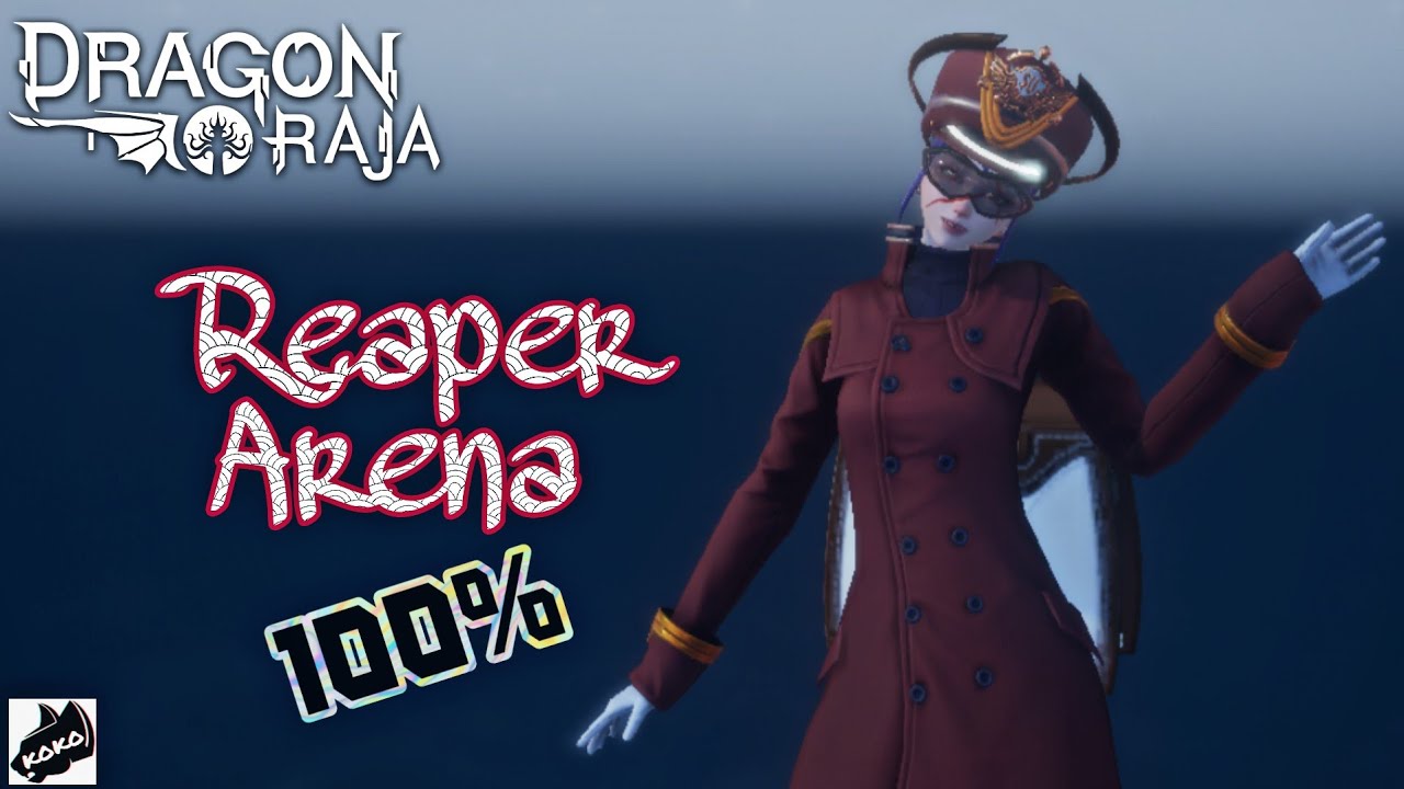 Dragon Raja Arena [Reaper: 100% Winrate Gameplay] {Ratings In ...