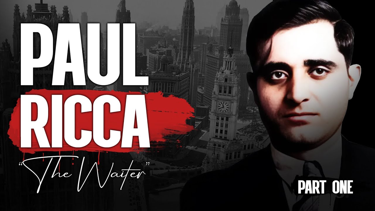 #34: Paul "The Waiter" Ricca (Part One) - YouTube
