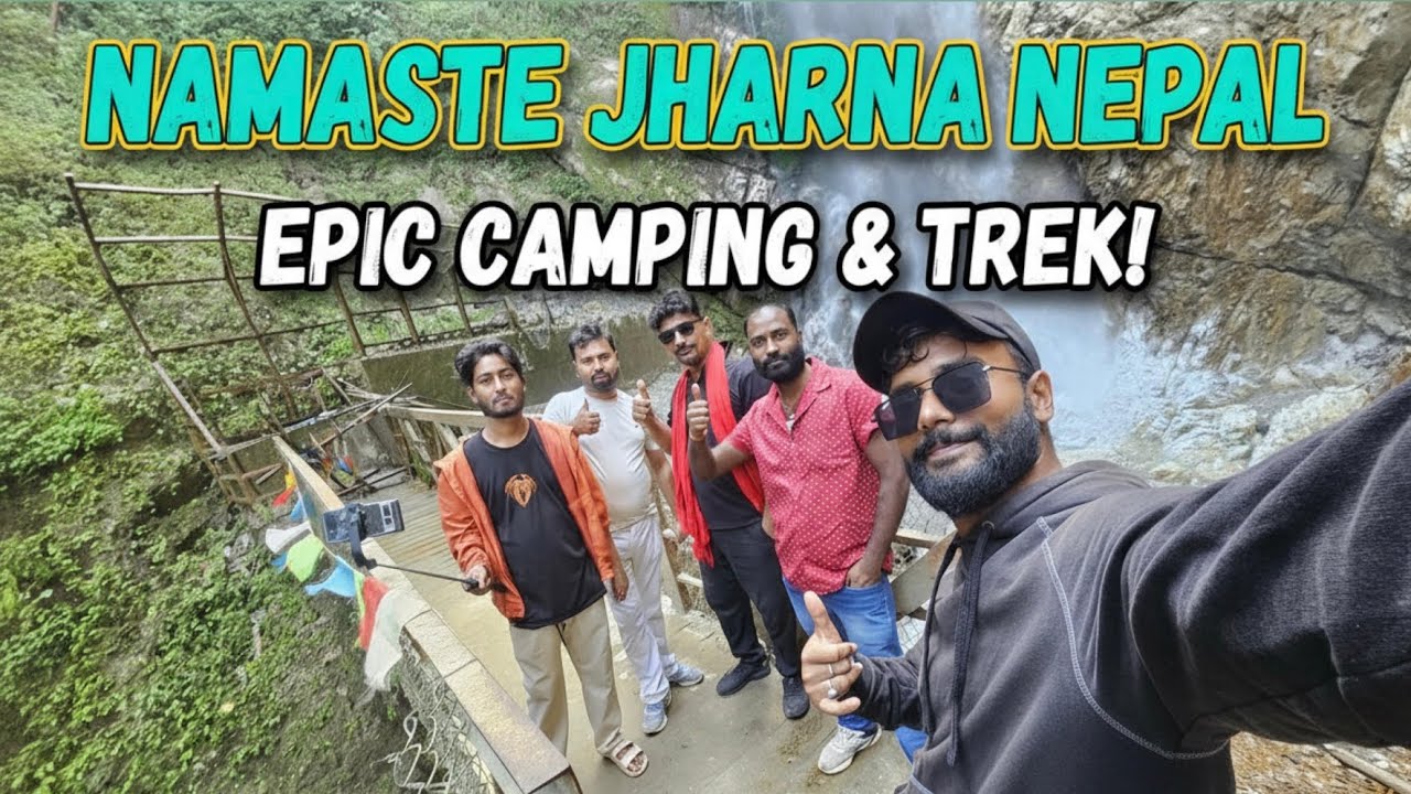 A memorable trip of namaste Jharna Nepal - YouTube