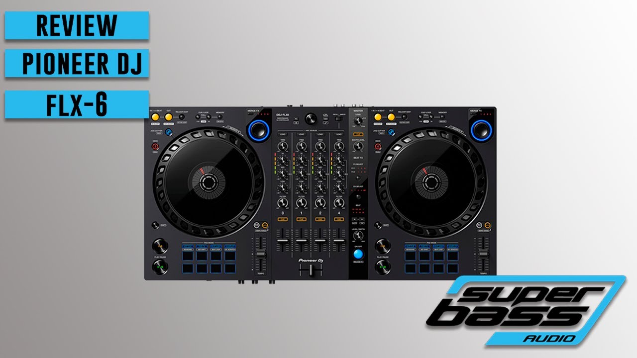 Review en Español Pioneer DDJ-FLX6 ( Superbass Audio ) - YouTube
