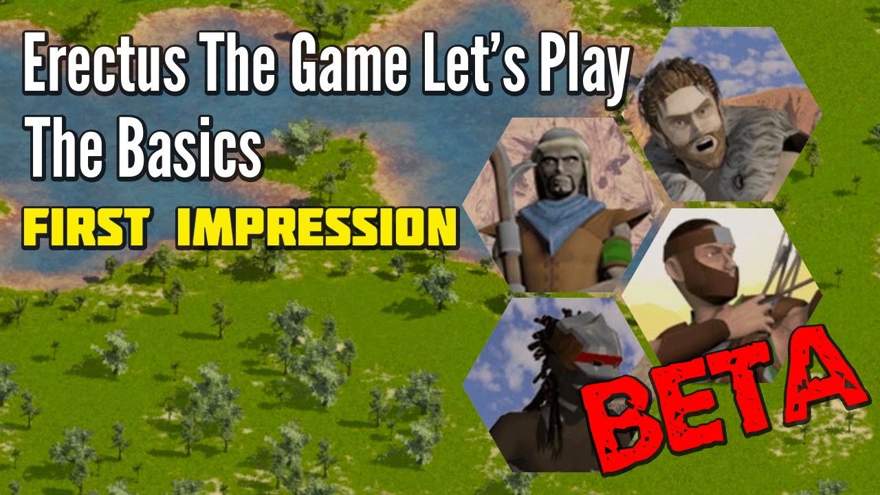 Erectus The Game Let's Play - [Beta] First Impression - YouTube