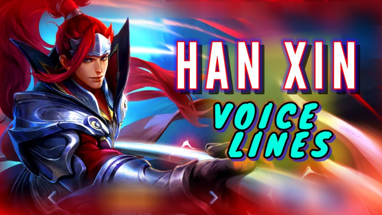 Han Xin voice lines and quotes - dialogues Honor of Kings - Noygen ...