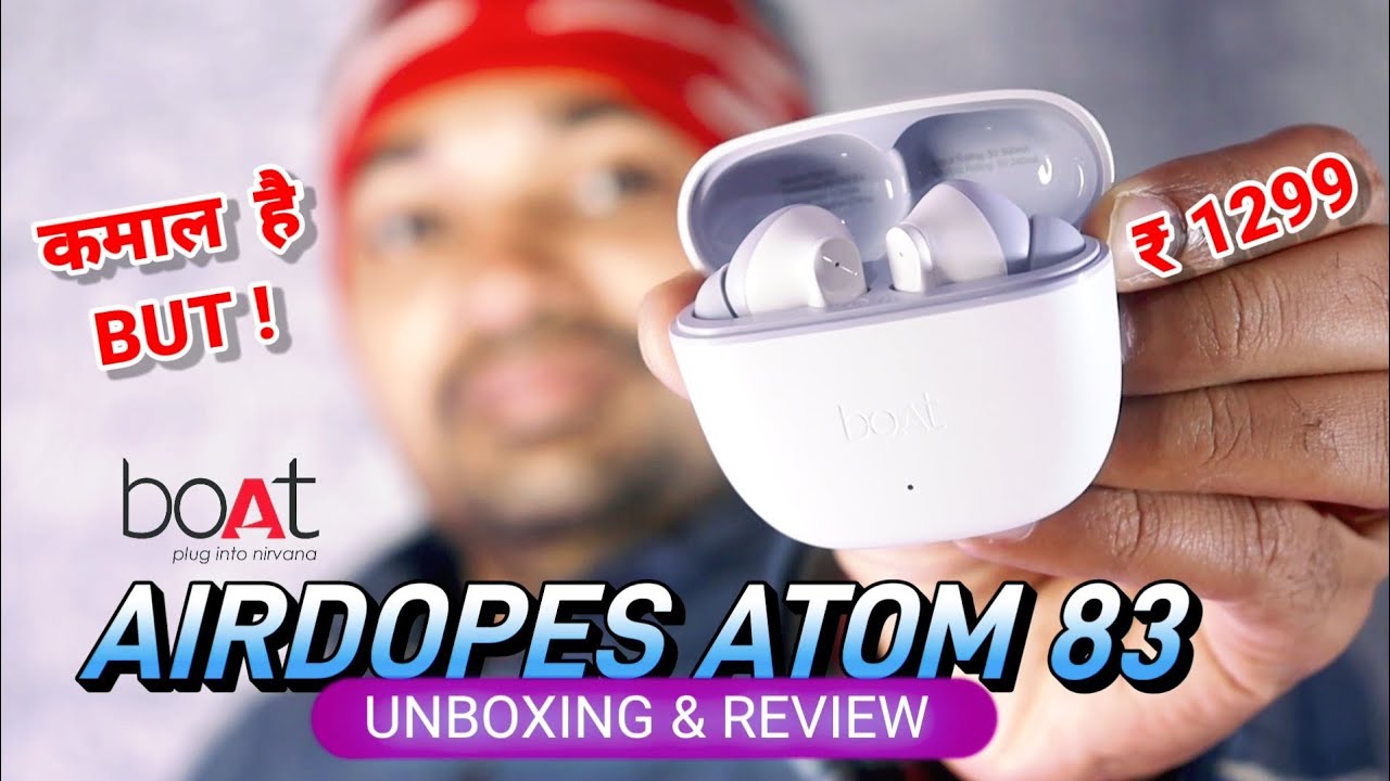 BoAt Airdopes Atom 83 : Unboxing | Gaming | Paisa Wasool Tws⚡Under ...