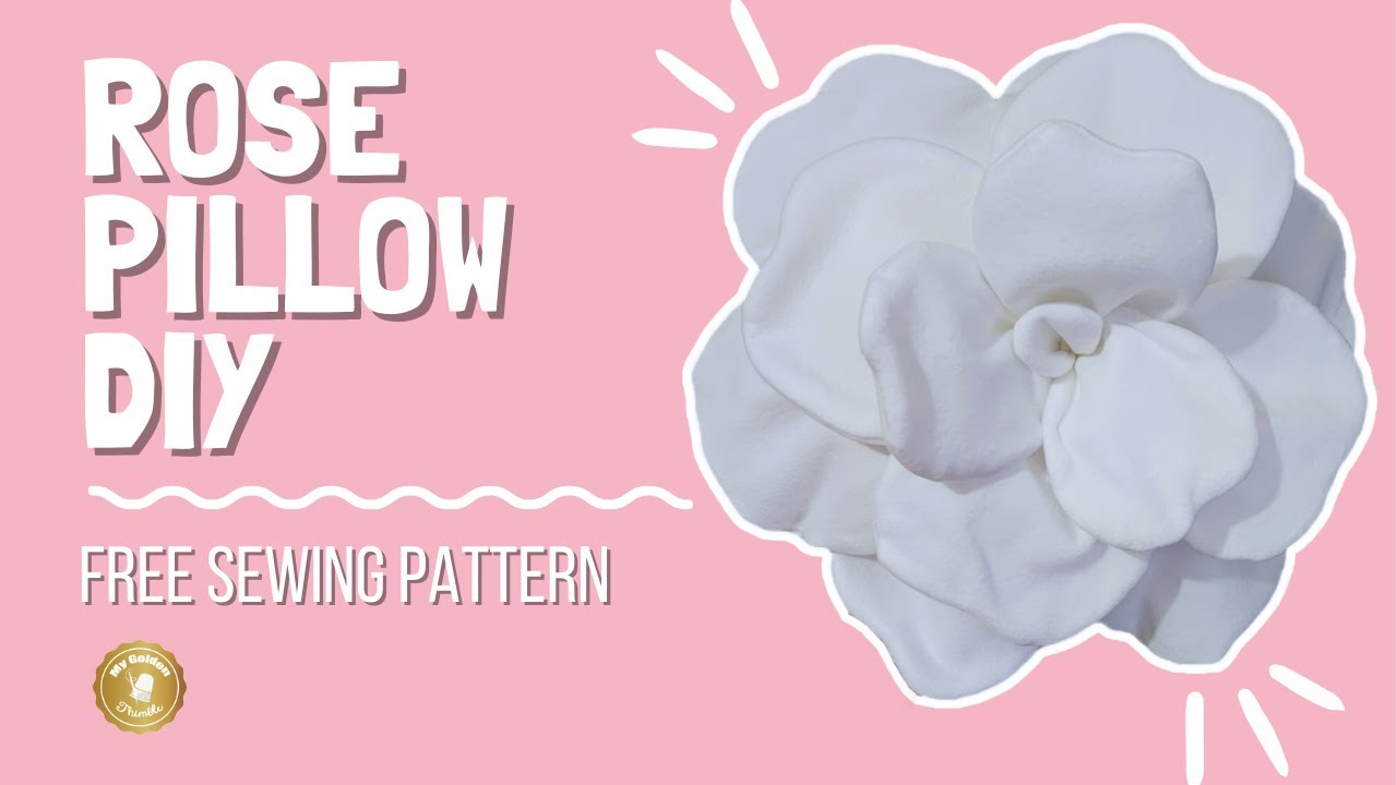How to Sew A Rose Pillow Free Pattern - YouTube