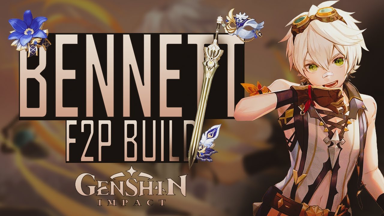 How to Build Bennett in Genshin Impact | Best Bennett F2P Build ...