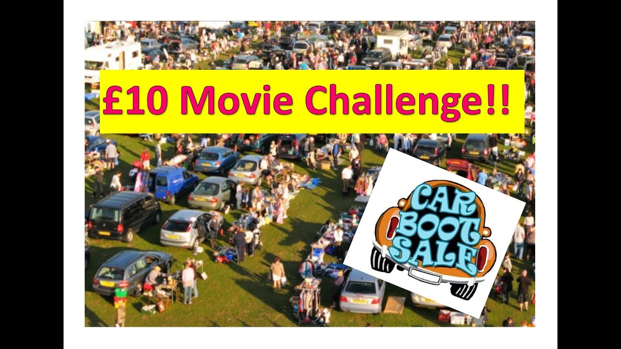 £10 Movie Challenge Ep 2: Car Boot - YouTube