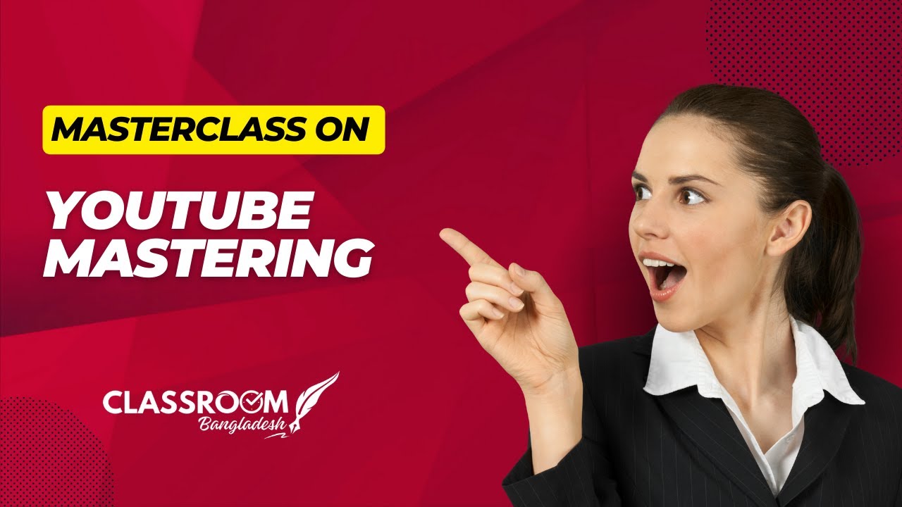 Master Class On Youtube Marketing - YouTube