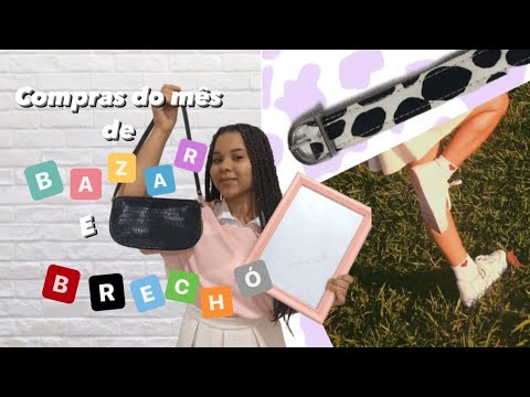 Comprinhas de bazar e brechó do mês